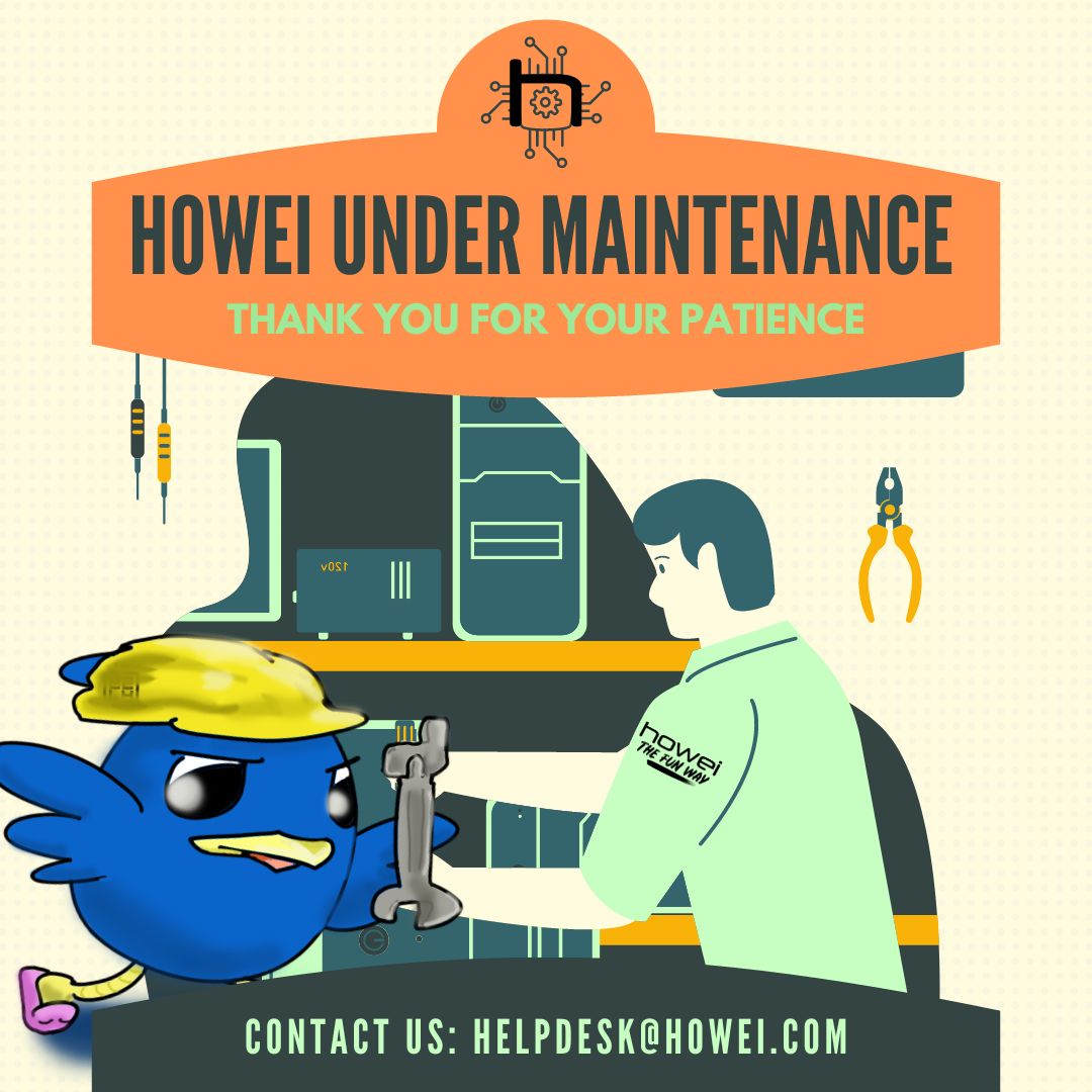 Howei Will Be Undergoing Maintenance | Howei Online Event Registration