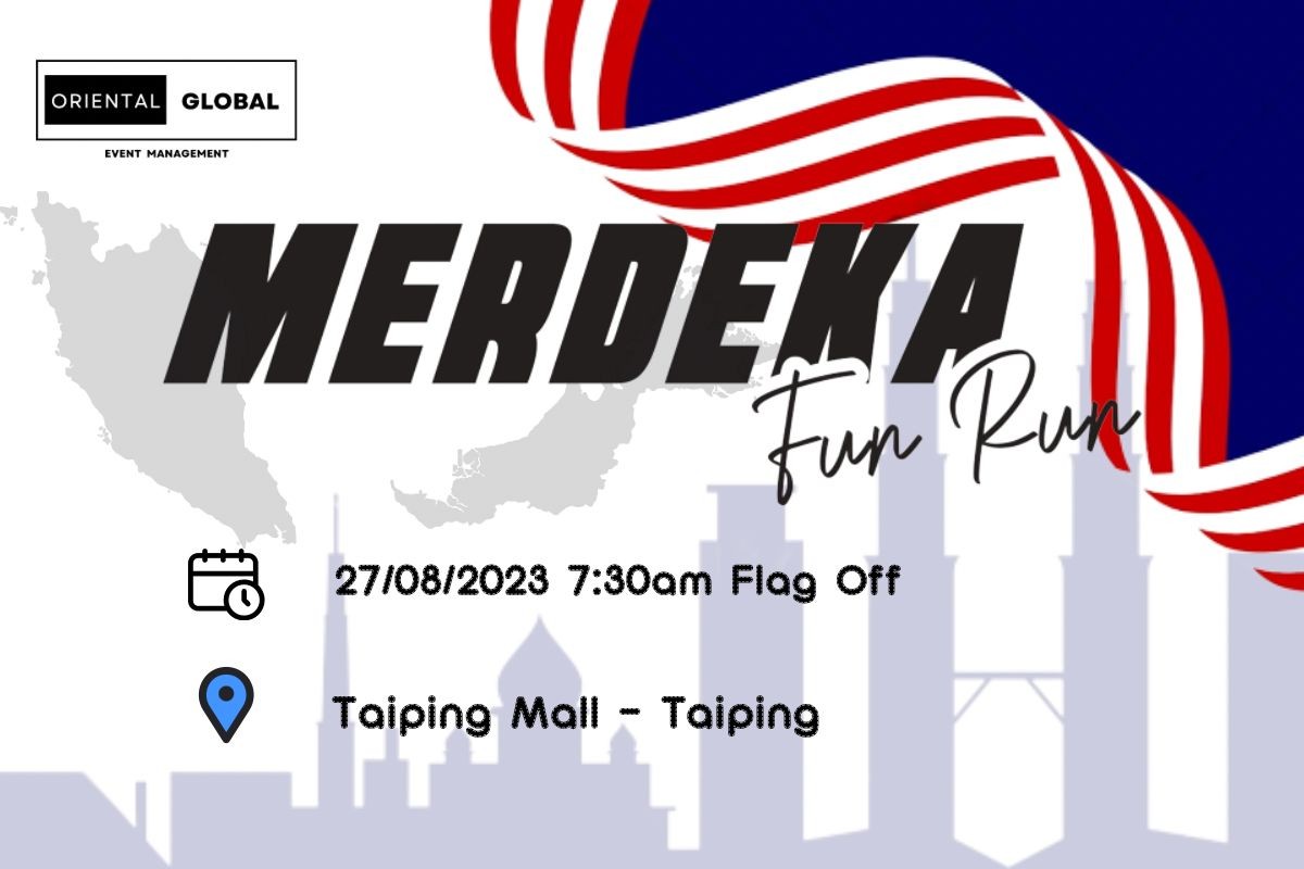 Merdeka Fun Run - Taiping | Howei Online Event Registration