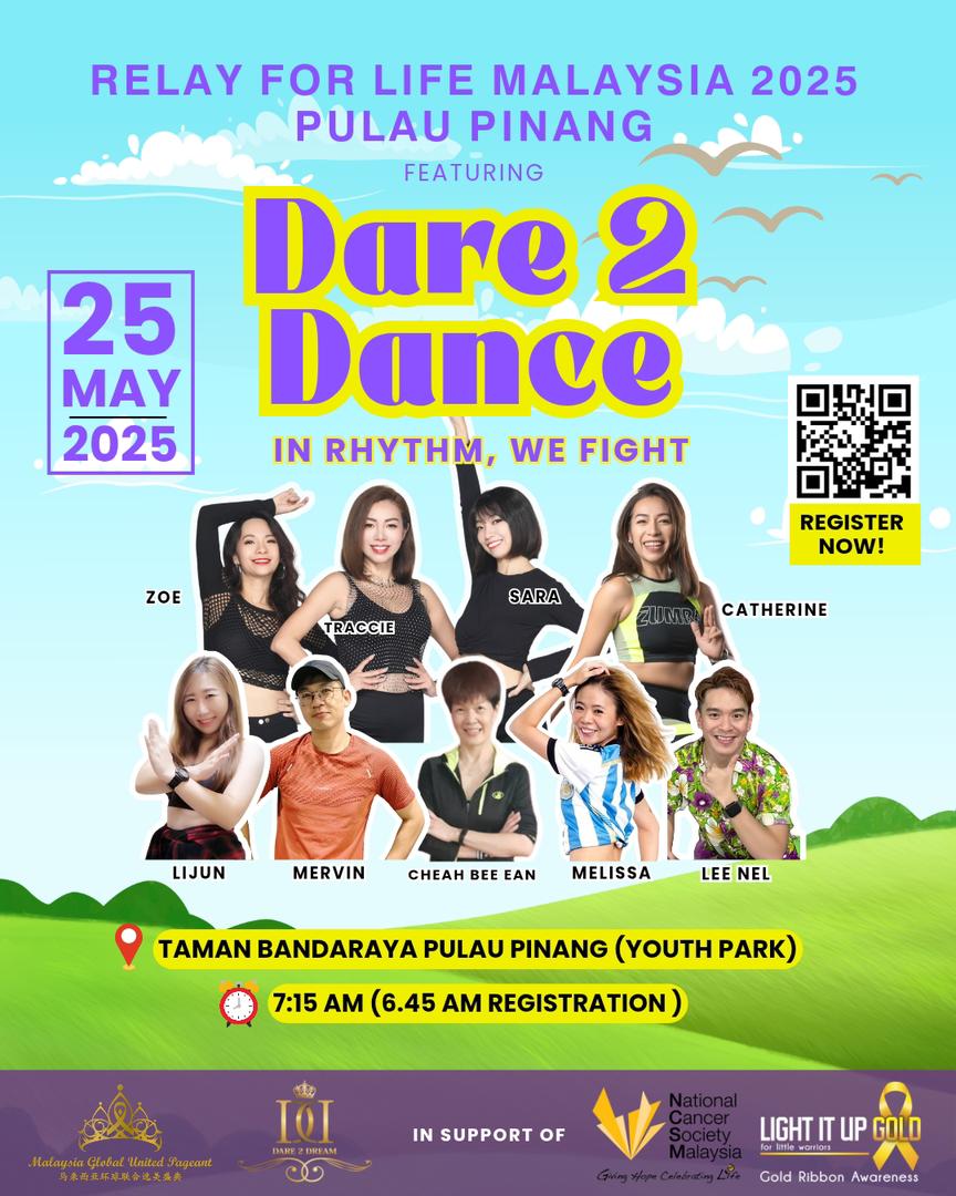 Dare 2 Dance Relay For Life 2025 - Pulau Pinang | Howei Online Event ...