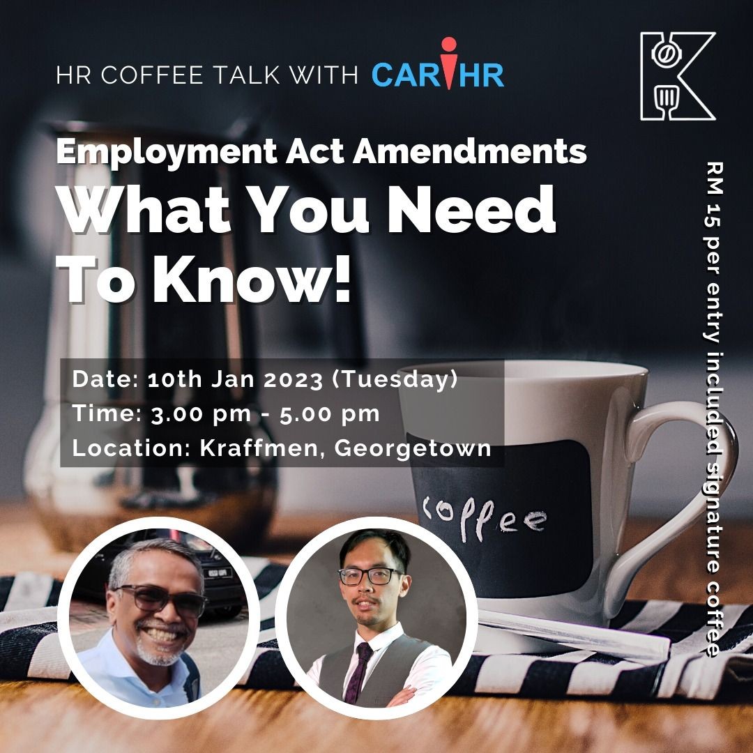 HR Coffee Talk With CariHR : Employment Acts Amendments - What You Need ...
