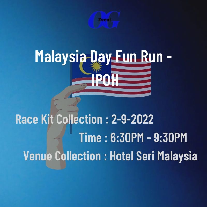 Malaysia Day Fun Run (Ipoh) | Howei Online Event Registration